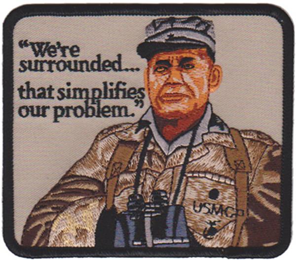 "We're Surrounded... that simplifies our problem" USMC Patch